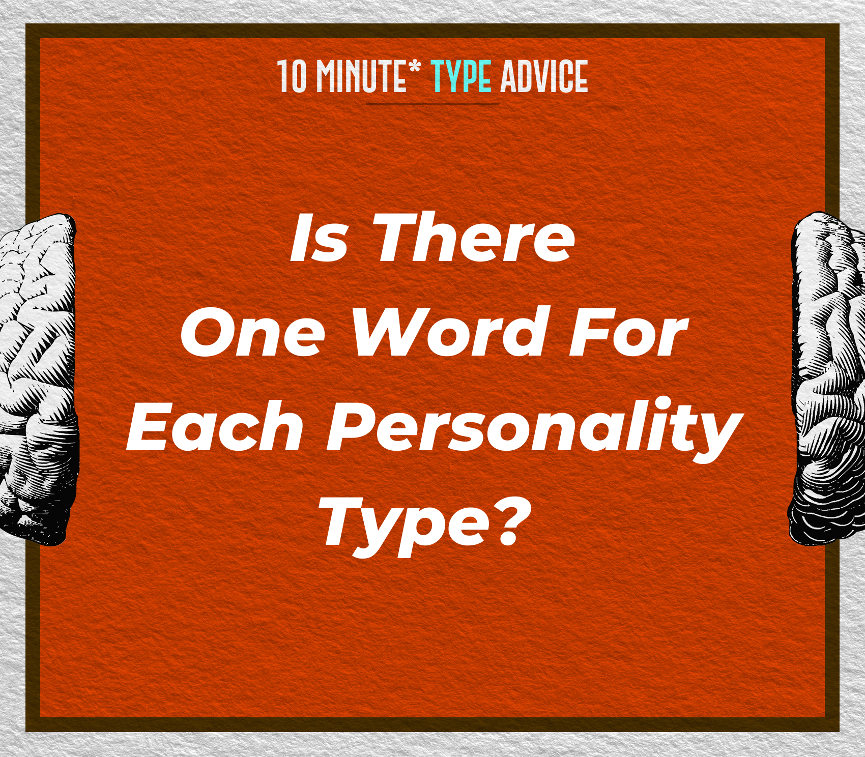 Is There One Word For Each Personality Type? | 10 Min Type Advice | S0 ...